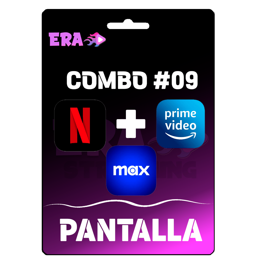COMBO #09 (NETFLIX + PRIME VIDEO + MAX) – ERA STREAMING